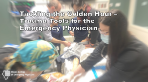 Tackling the Golden Hour – Trauma Tools for the Emergency Physician ...